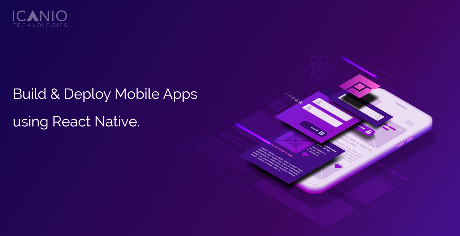 Building And Deploying Ios And Android App With React Native Icanio